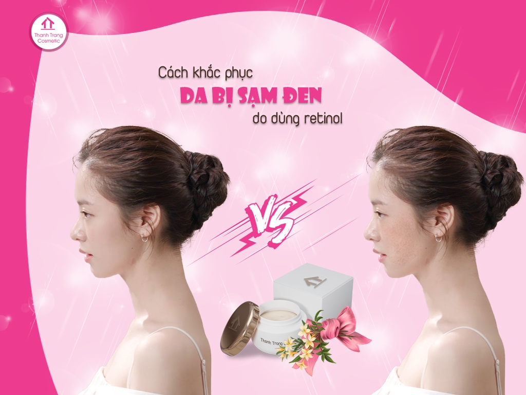 Cách khắc phục da bị sạm đen do dùng retinol
